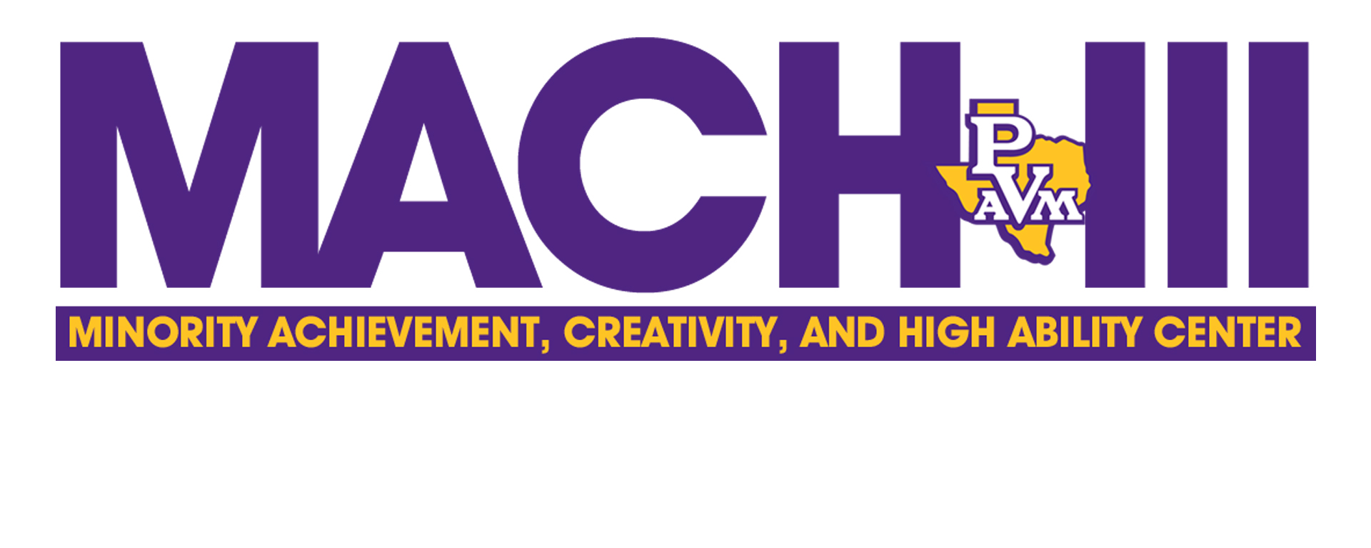 MACH III | PVAMU Home